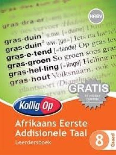 AFRIKAANS FIRST ADDITIONAL LANGUAGE GRADE 8 KOLLIG OP LEARNER BOOK ...