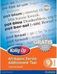 AFRIKAANS FIRST ADDITIONAL LANGUAGE GRADE 9 KOLLIG OP LEARNER BOOK ...